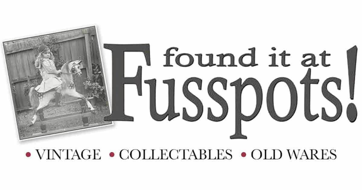 Vintage, Collectables, Old Wares | Fusspots at Inglewood