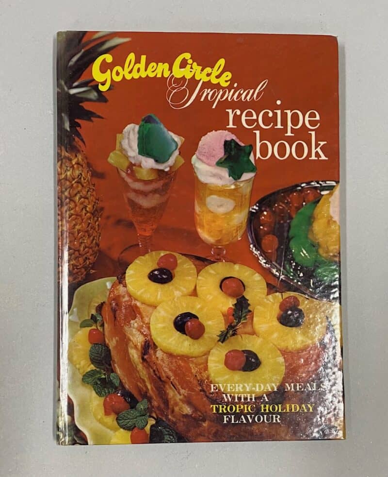 Vintage Golden Circle Tropical Recipe Book HB, 1960s | Fusspots at ...